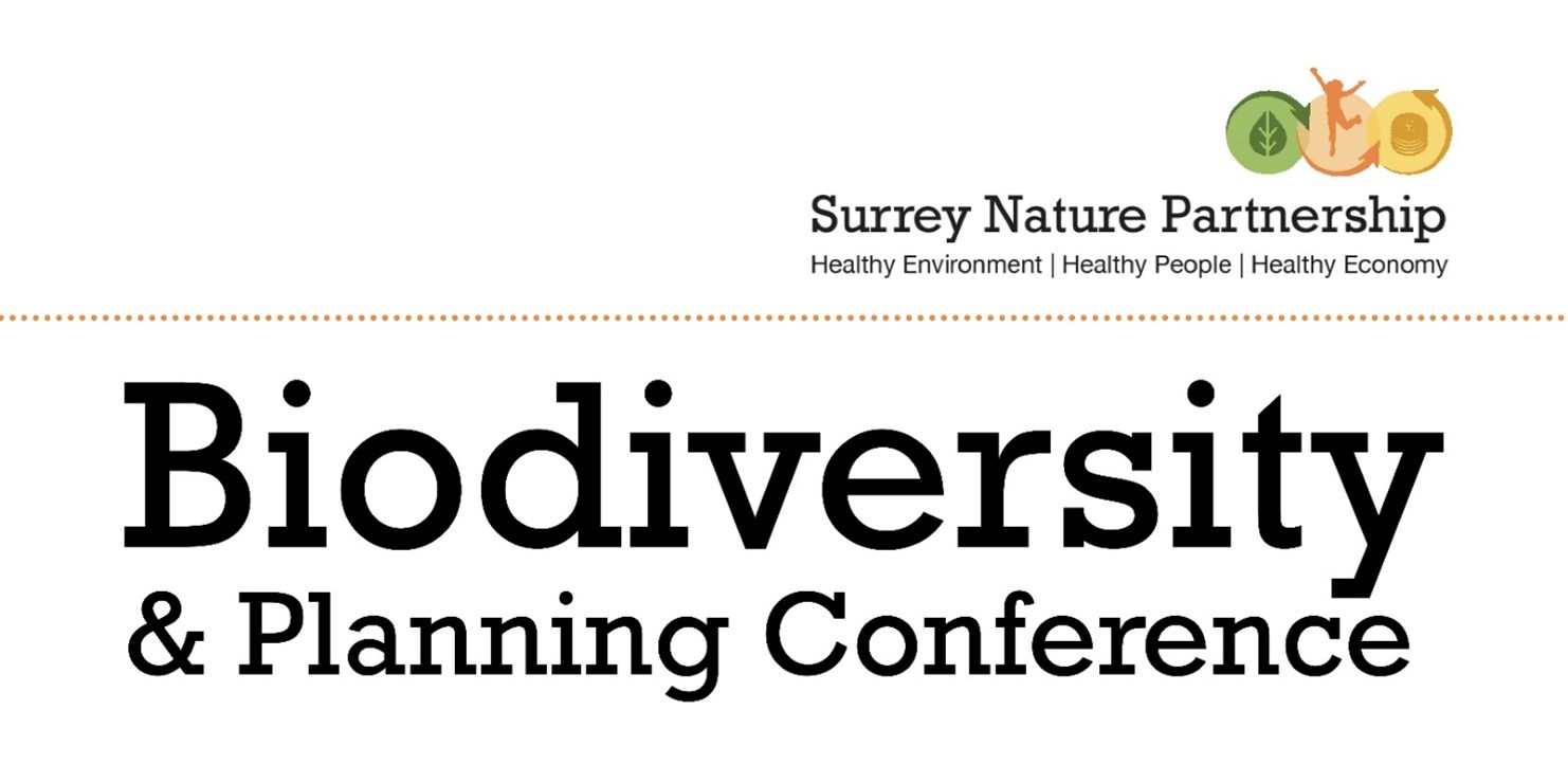 Biodiversity & Planning Conference 2023 – Surrey Nature Partnership